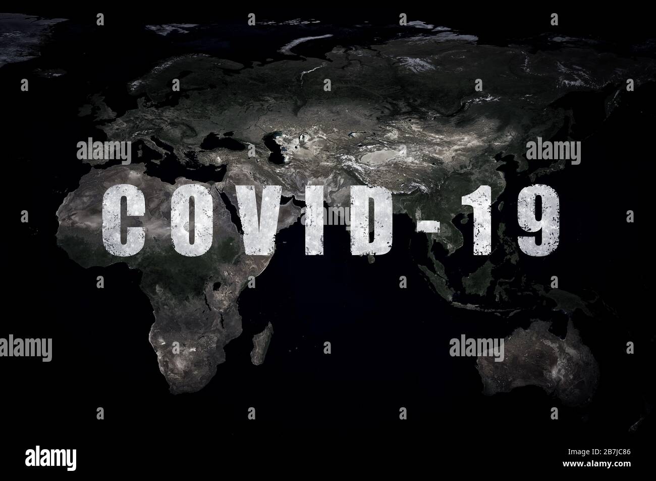 COVID-19 coronavirus pandemic, name COVID-19 on dark global map. Deadly ...