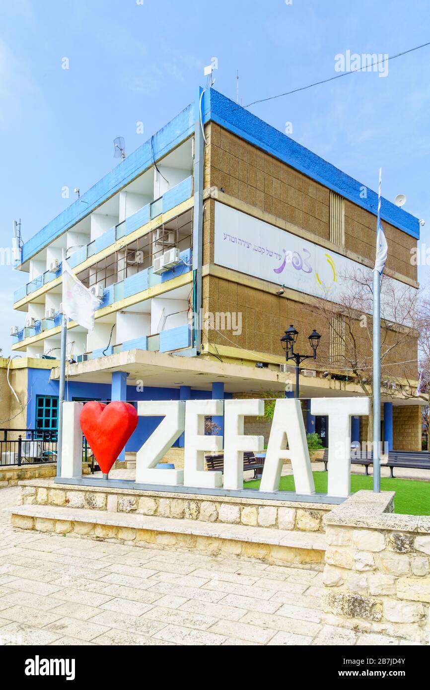 Safed, Israel - March 10, 2020: View of an I love Zefat sign, and the ...