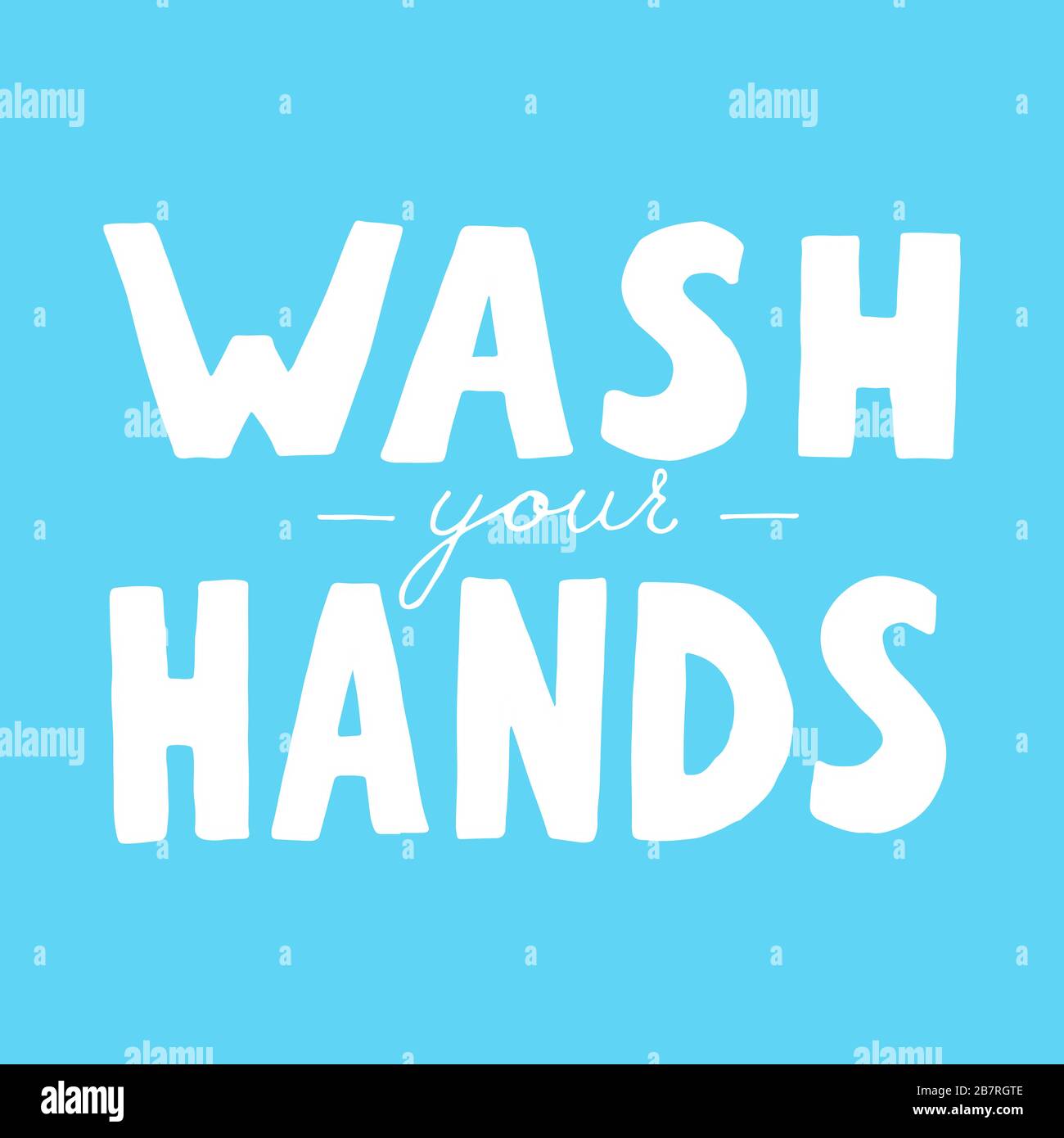 Wash your hands vector lettering text isolated on blue background ...