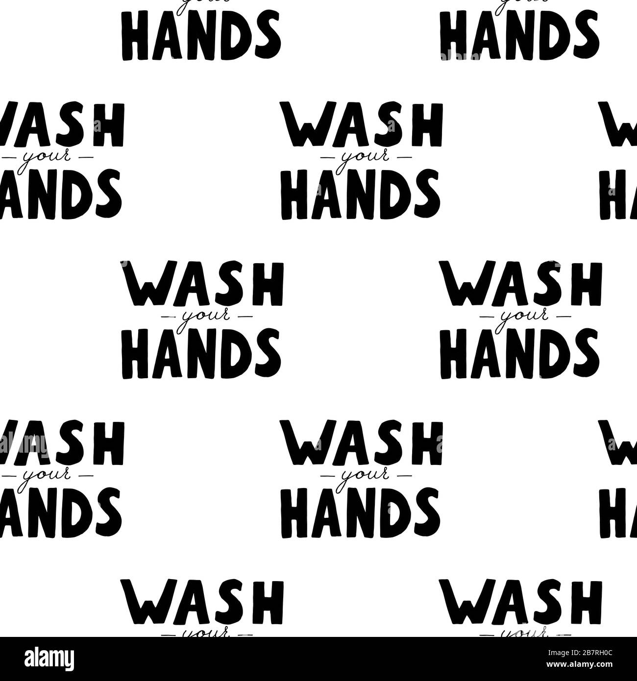 Seamless pattern with wash your hands vector lettering text. Poster ...