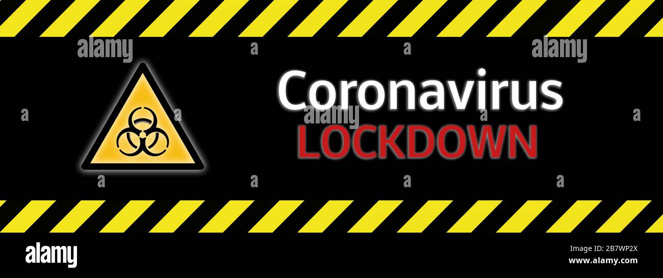Banner Biohazard Coronavirus Covid-19 Lockdown Stock Photo - Alamy