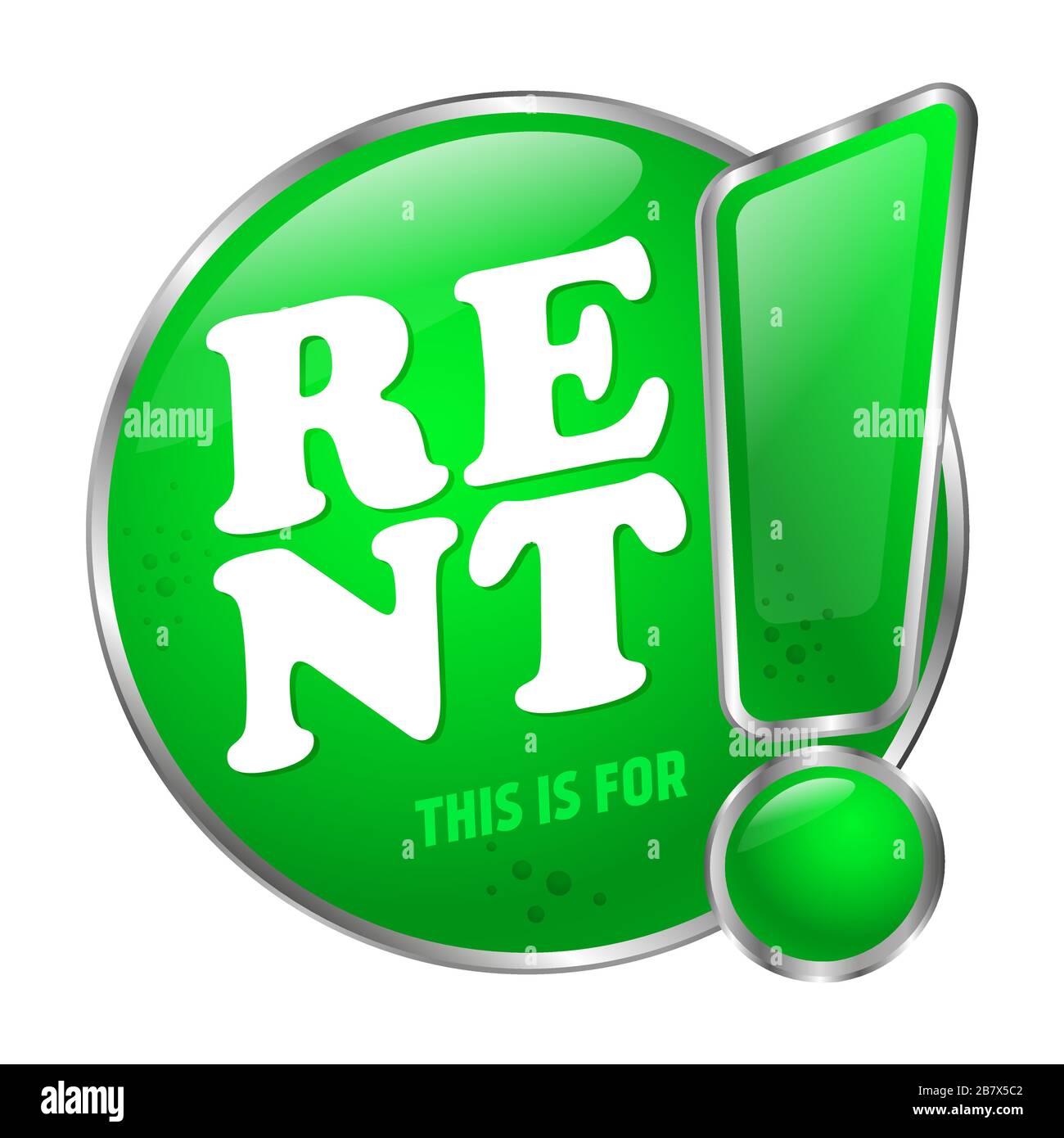 Big green button This is for Rent. Sticker on the door. 3D style ...