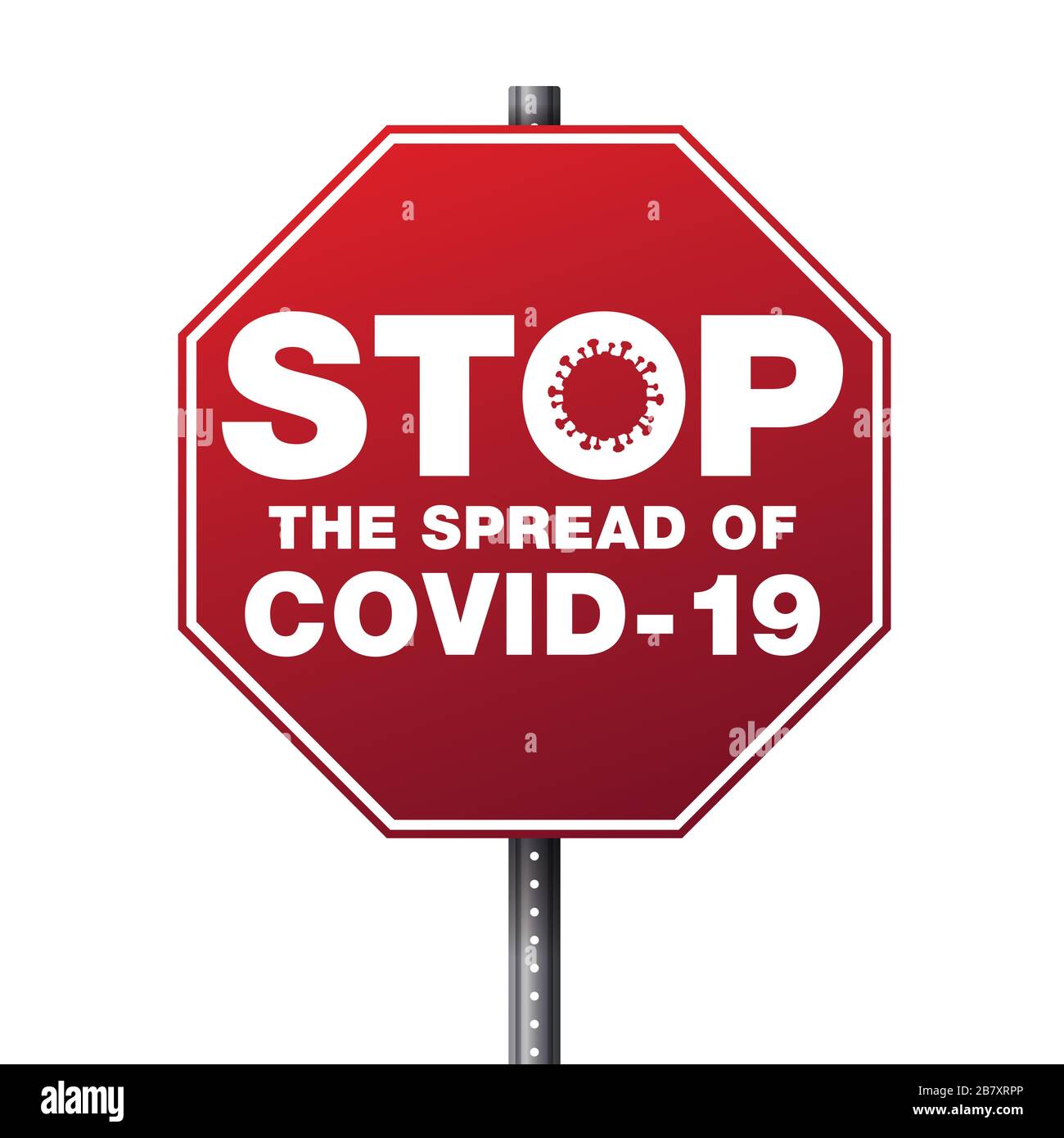 A stop sign with the message stop the spread of COVID-19 illustration ...