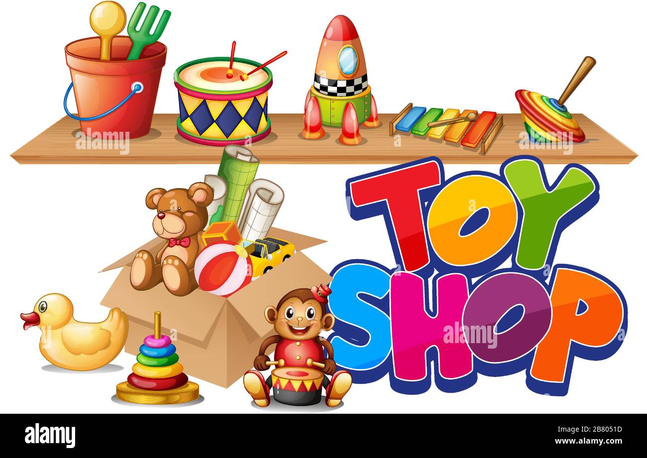Font design for word toy shop with many toys on the shelves ...