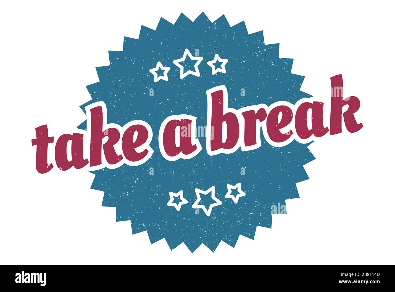 take a break sign. take a break round vintage retro label. take a break ...