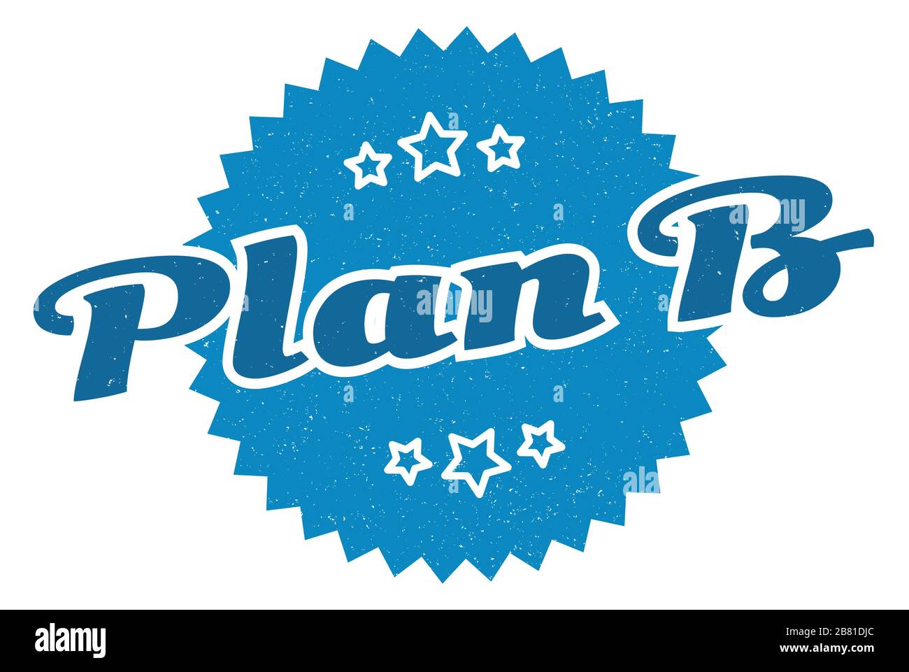 plan b sign. plan b round vintage retro label. plan b Stock Vector ...