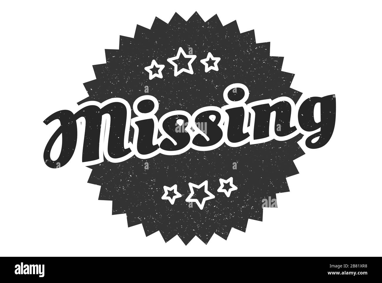 missing sign. missing round vintage retro label. missing Stock Vector ...