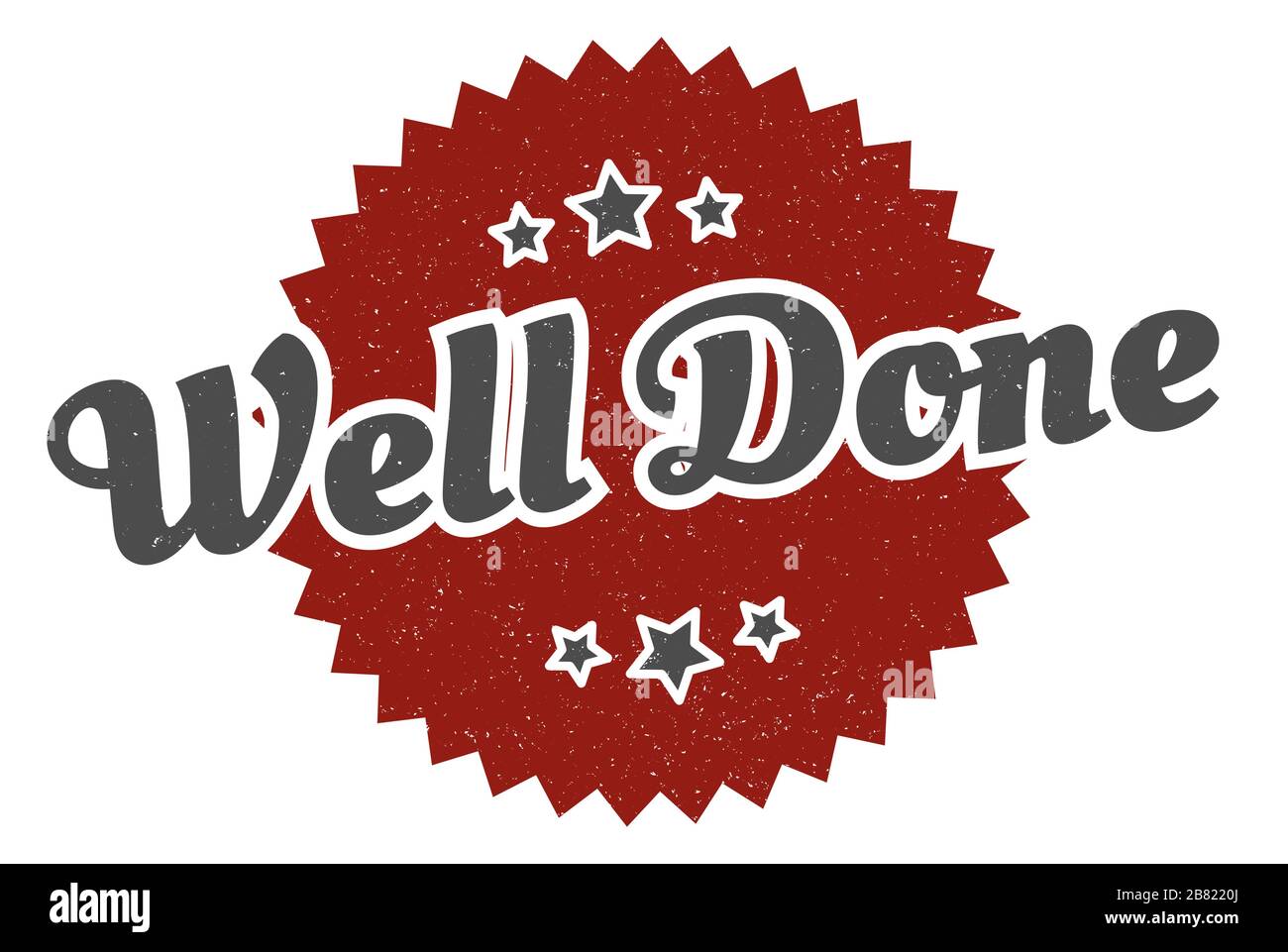 well done sign. well done round vintage retro label. well done Stock ...