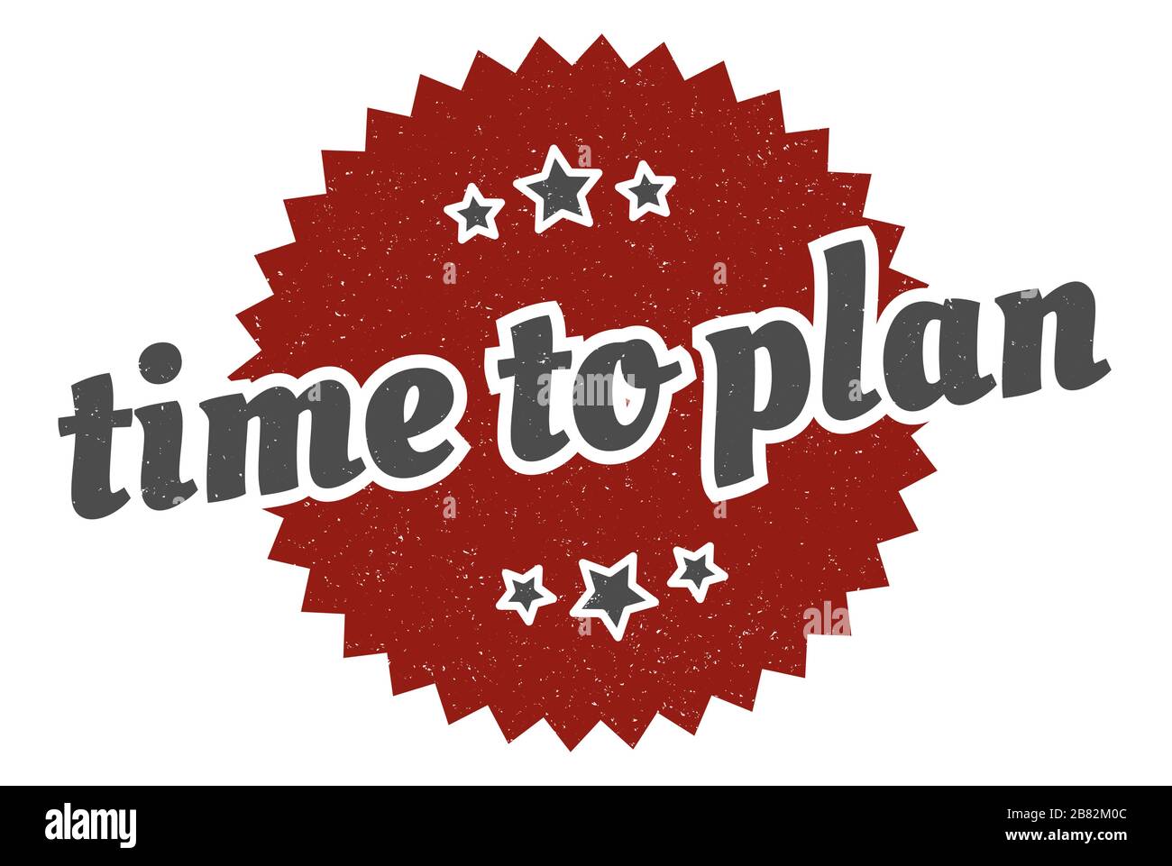 time to plan sign. time to plan round vintage retro label. time to plan ...