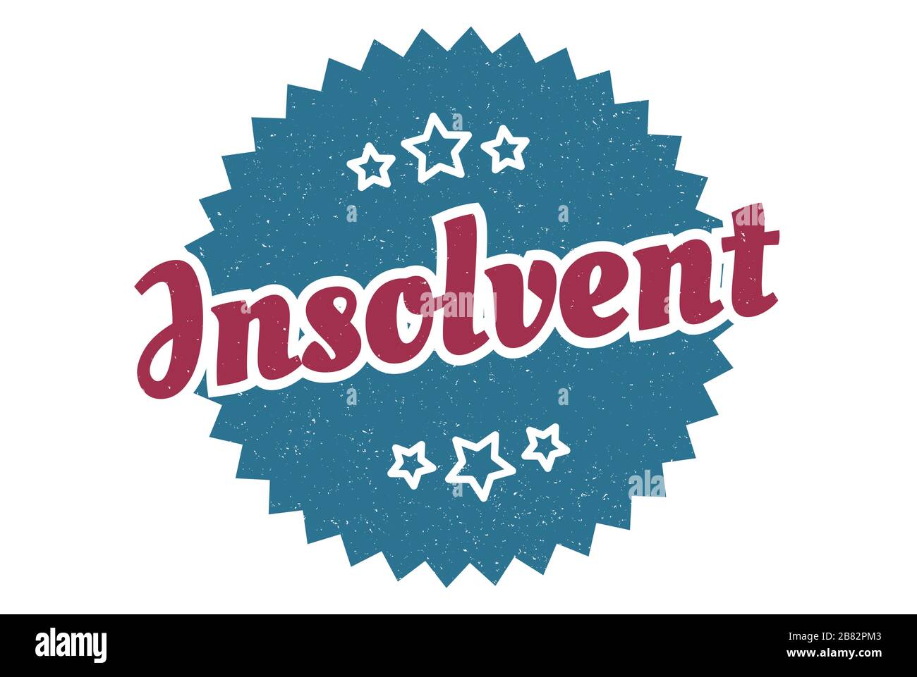 insolvent sign. insolvent round vintage retro label. insolvent Stock ...