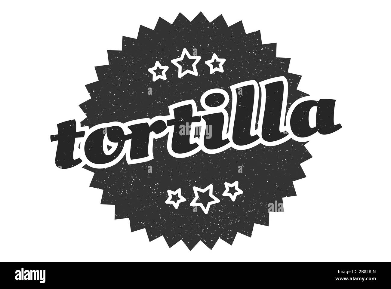 tortilla sign. tortilla round vintage retro label. tortilla Stock ...