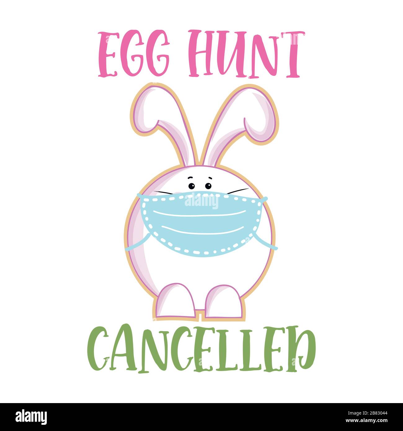 Egg hunt cancelled - Lettering poster with text for self quarine Easter ...