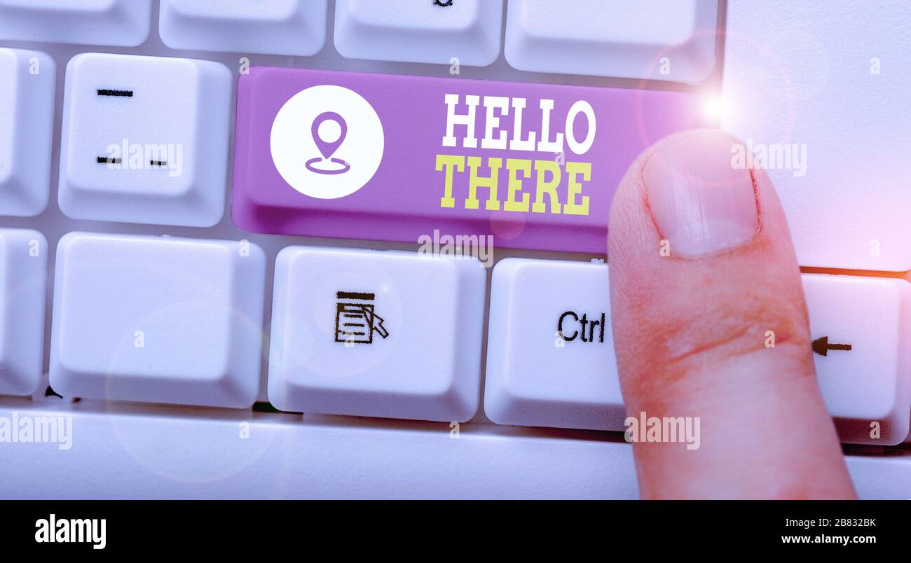 Handwriting text Hello There. Conceptual photo a way to get someone s ...