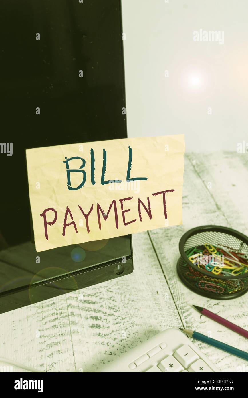 Text sign showing Bill Payment. Business photo showcasing To give money ...