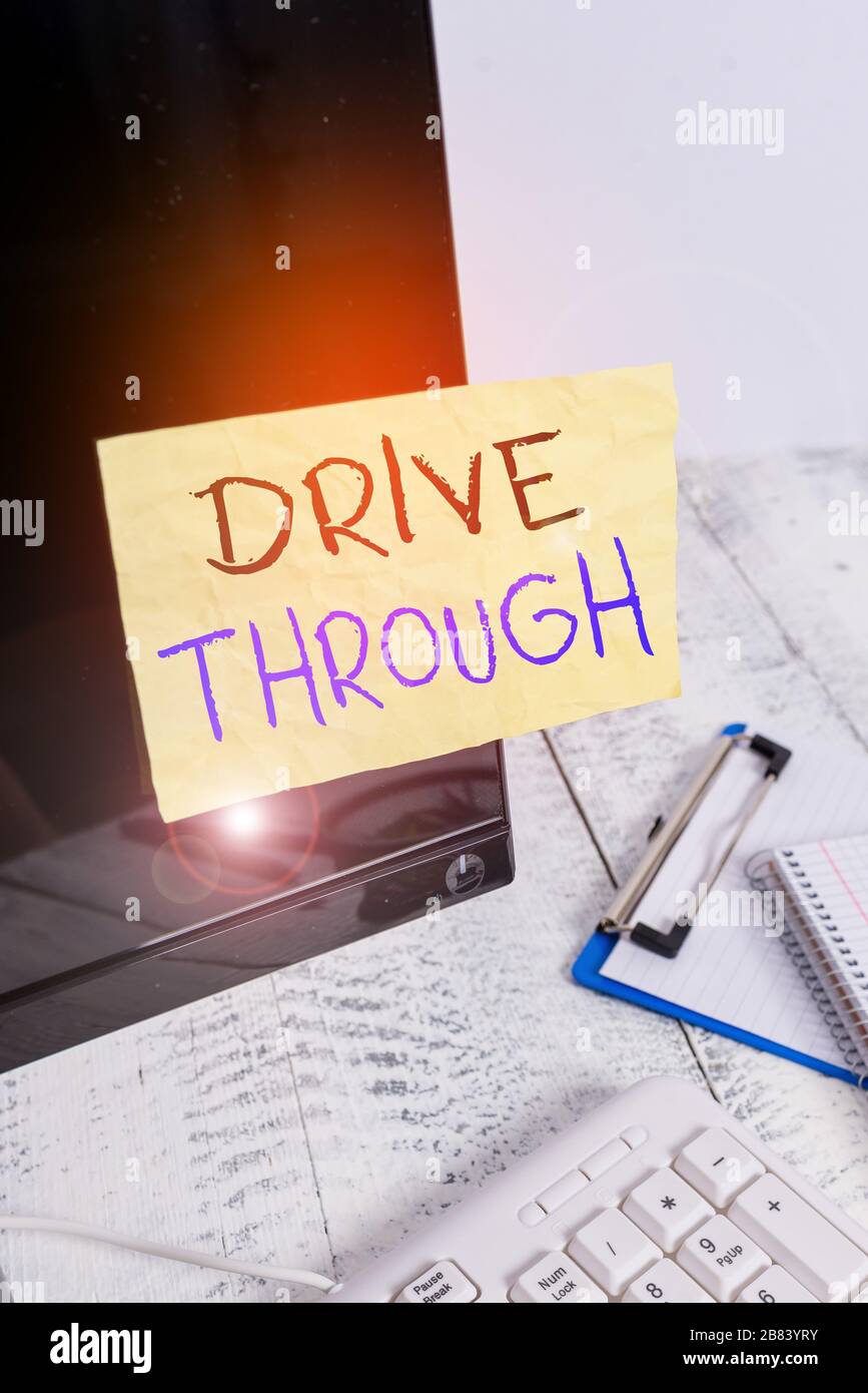 Conceptual hand writing showing Drive Through. Concept meaning place ...