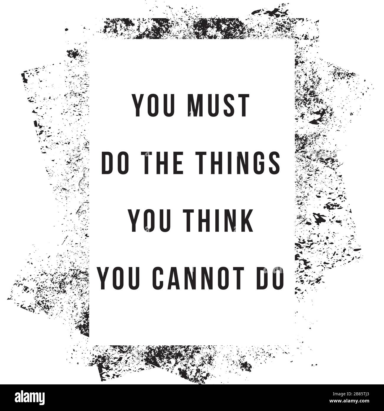 You must do the things you think you cannot do. Motivational quotes ...