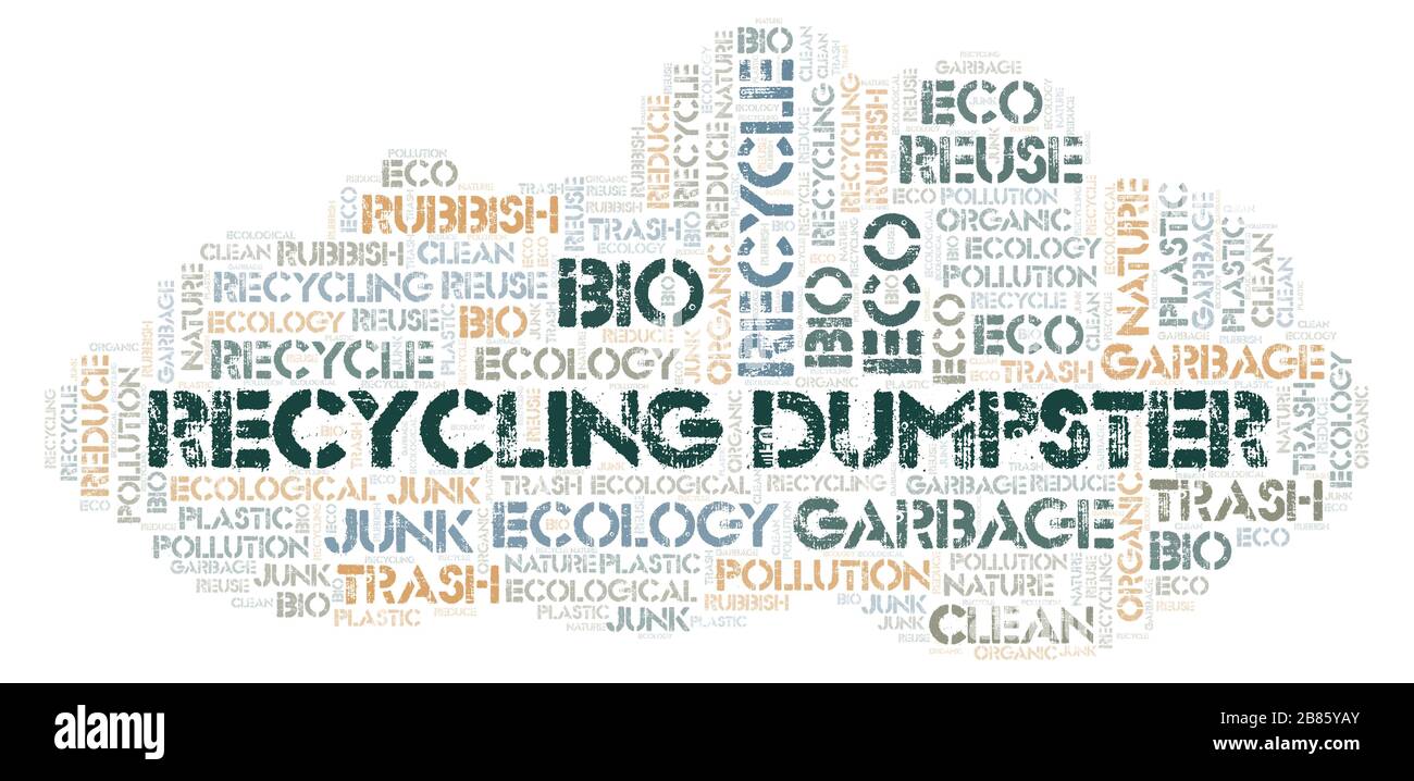 Recycling Dumpster word cloud. Wordcloud made with text only Stock ...