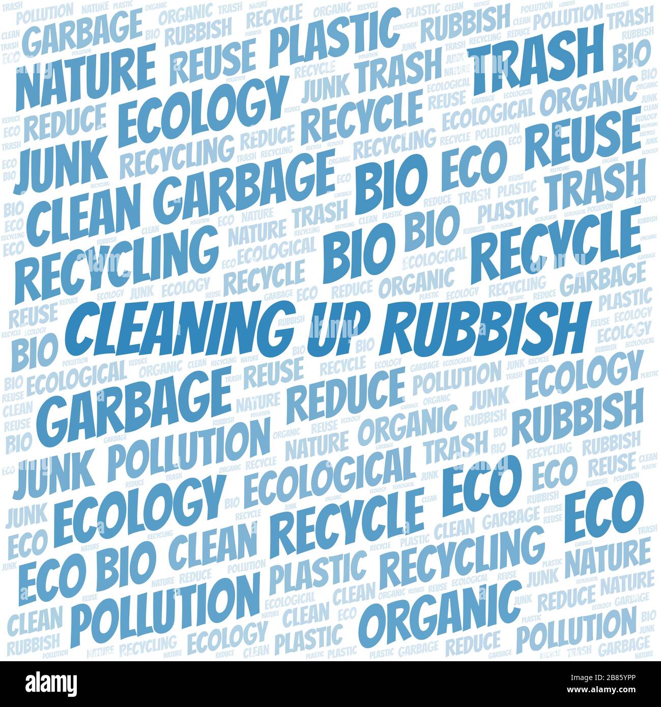 Cleaning Up Rubbish word cloud. Wordcloud made with text only Stock ...