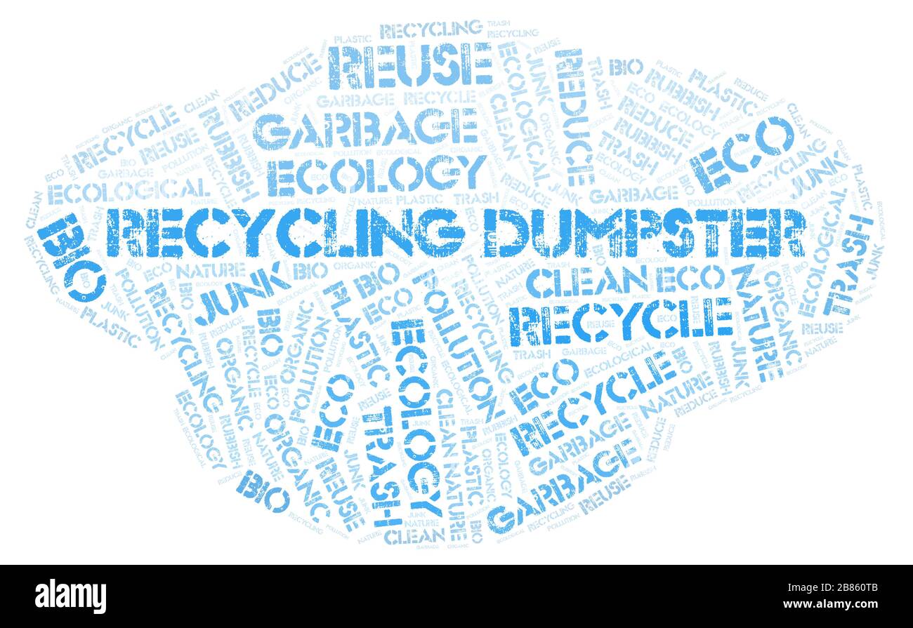 Recycling Dumpster word cloud. Wordcloud made with text only Stock ...