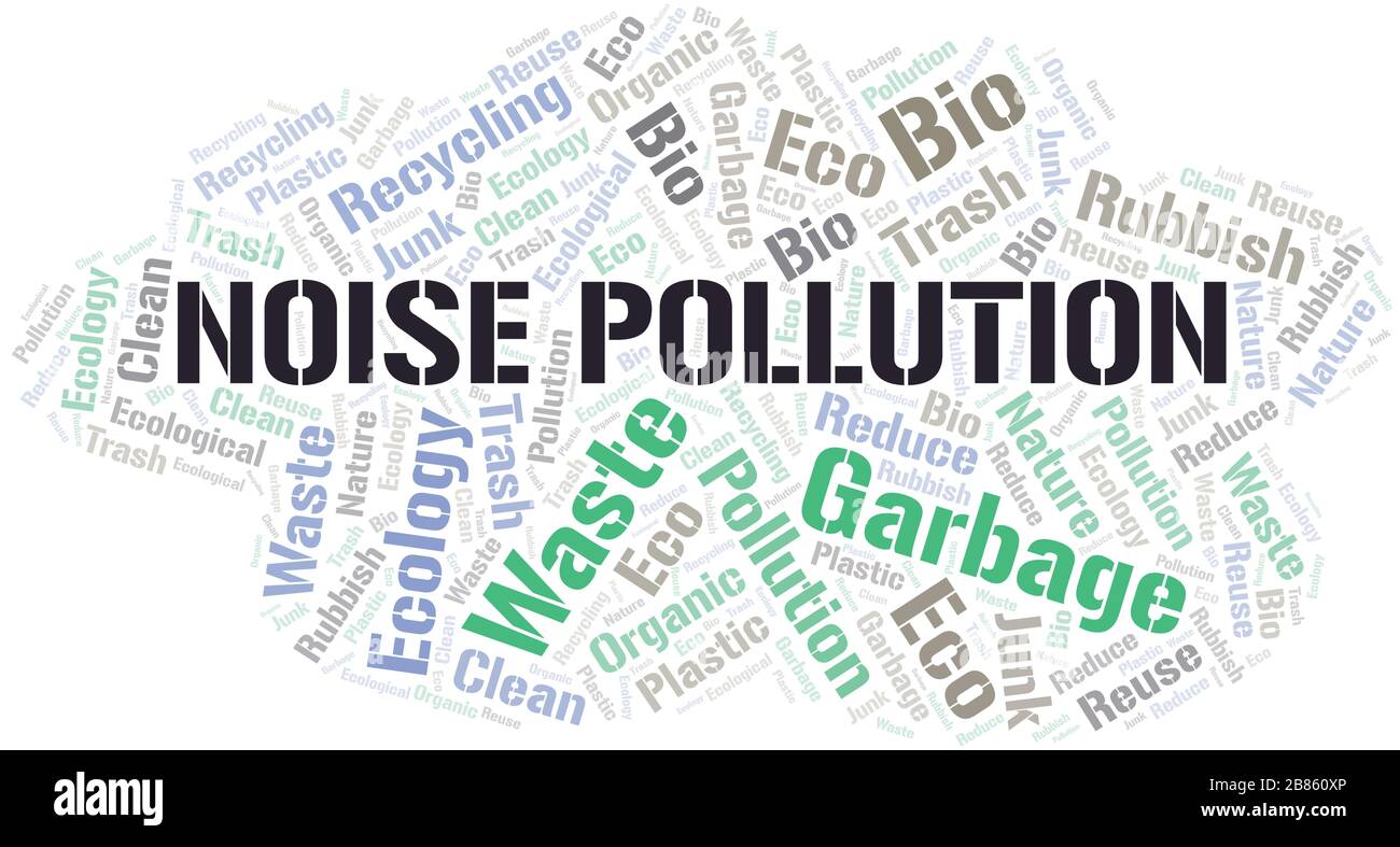 Noise Pollution word cloud. Wordcloud made with text only Stock Vector ...