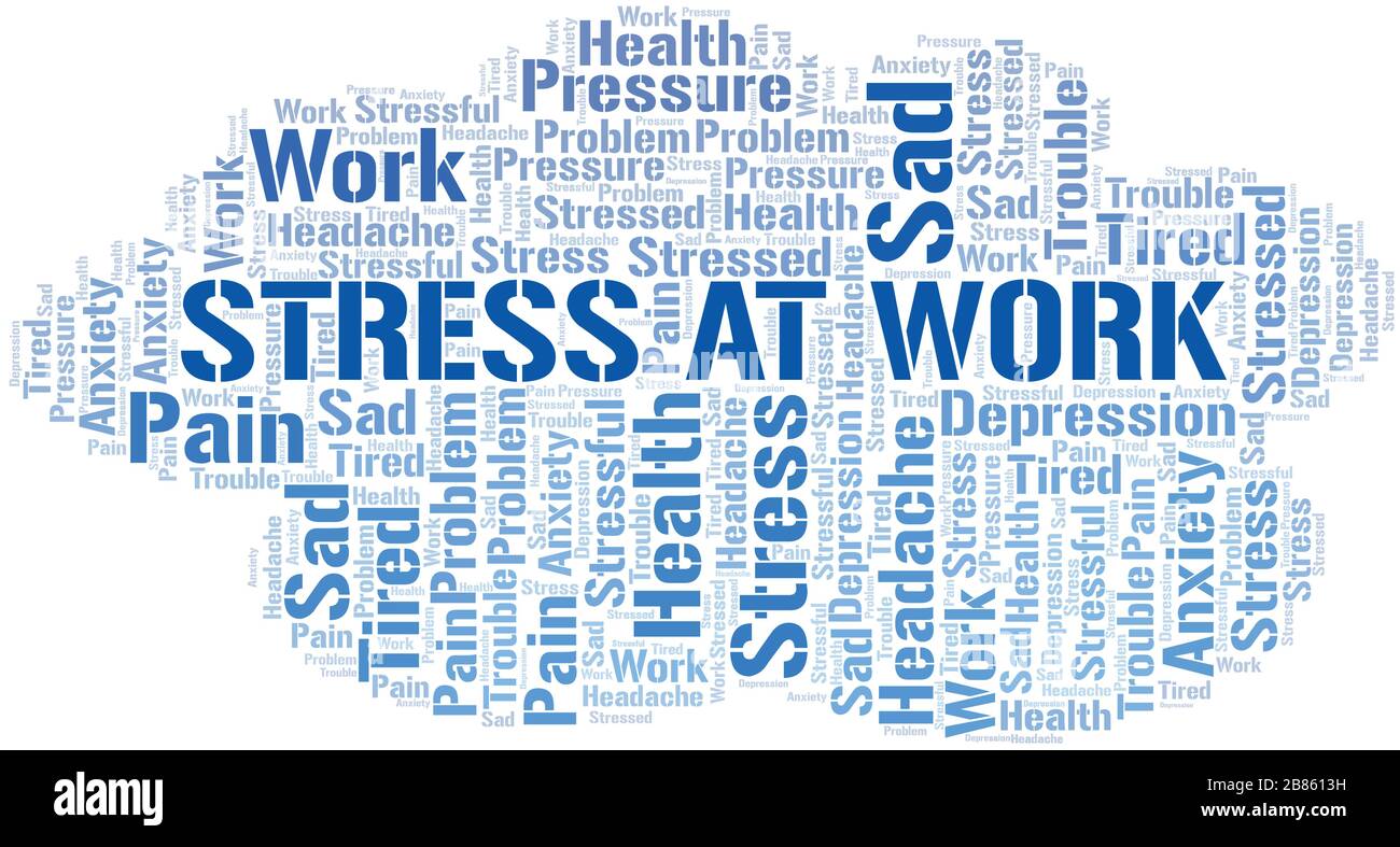 Stress At Work word cloud. Wordcloud made with text only Stock Vector ...