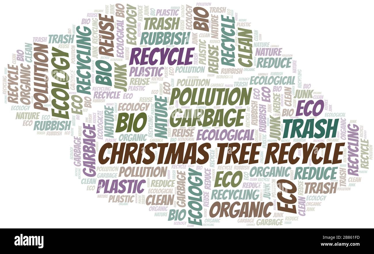 Christmas Tree Recycle word cloud. Wordcloud made with text only Stock ...