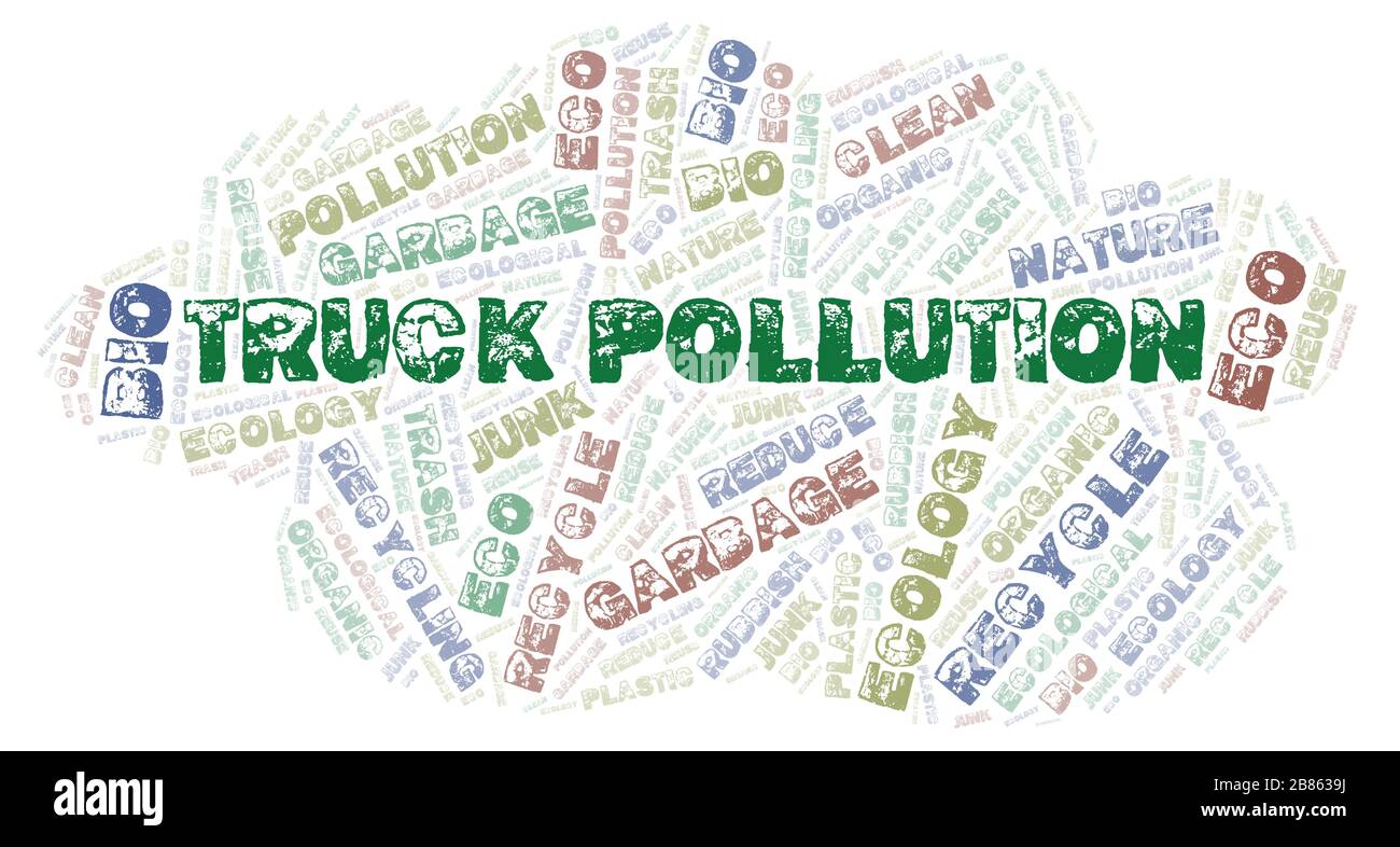 Truck Pollution word cloud. Wordcloud made with text only Stock Photo ...