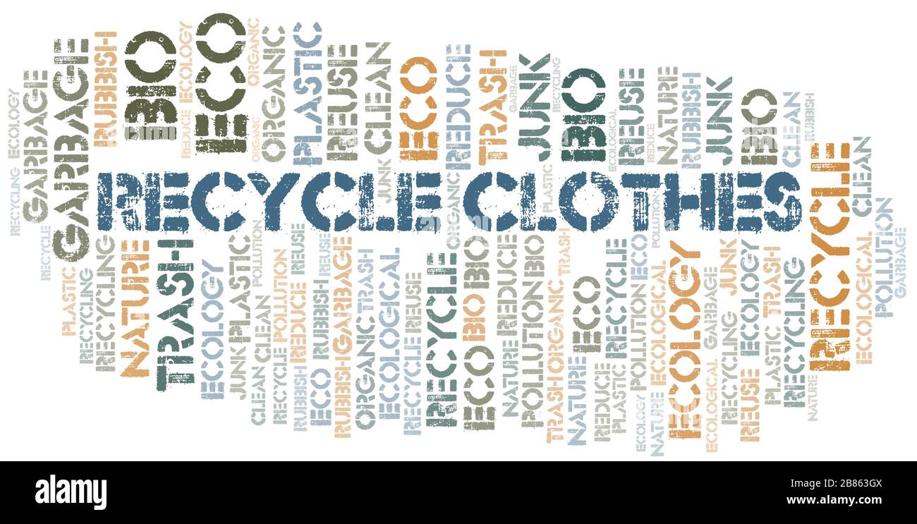 Recycle Clothes word cloud. Wordcloud made with text only Stock Vector ...