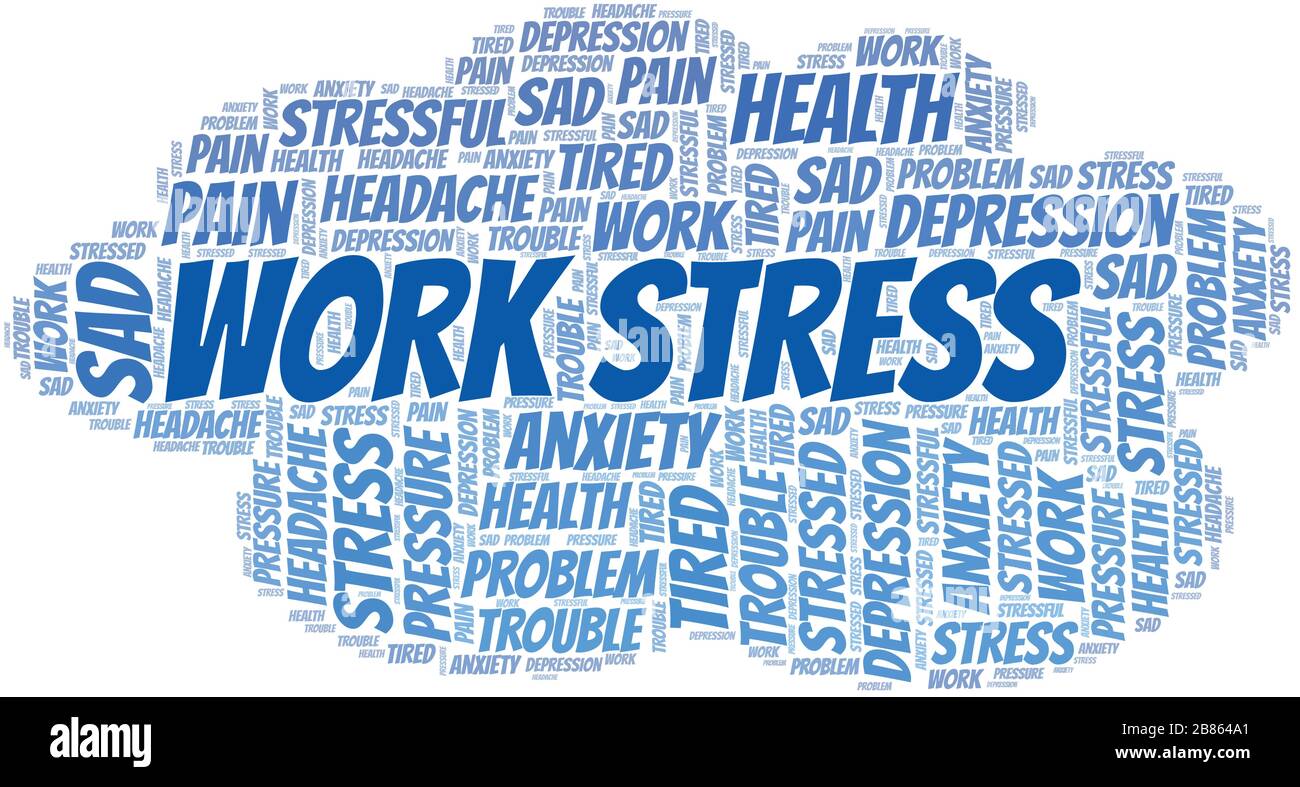 Work Stress word cloud. Wordcloud made with text only Stock Vector ...