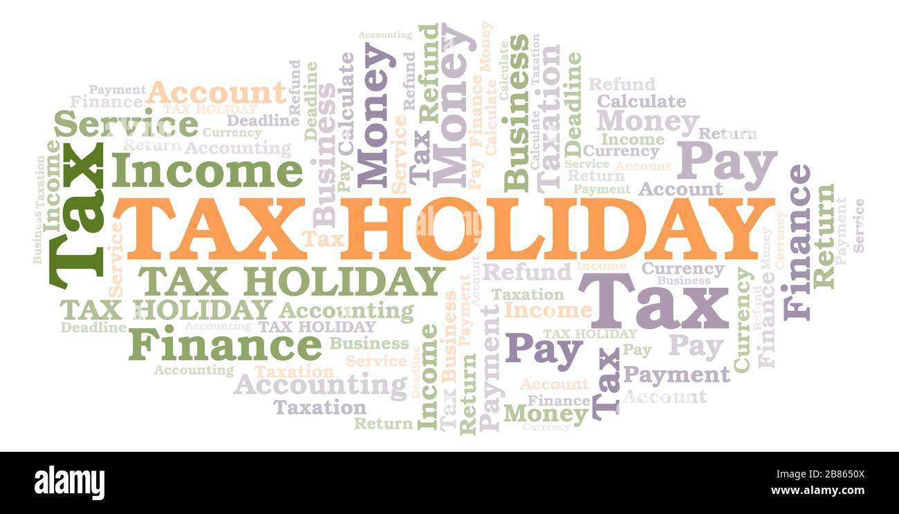 Tax Holiday word cloud. Wordcloud made with text only Stock Photo - Alamy