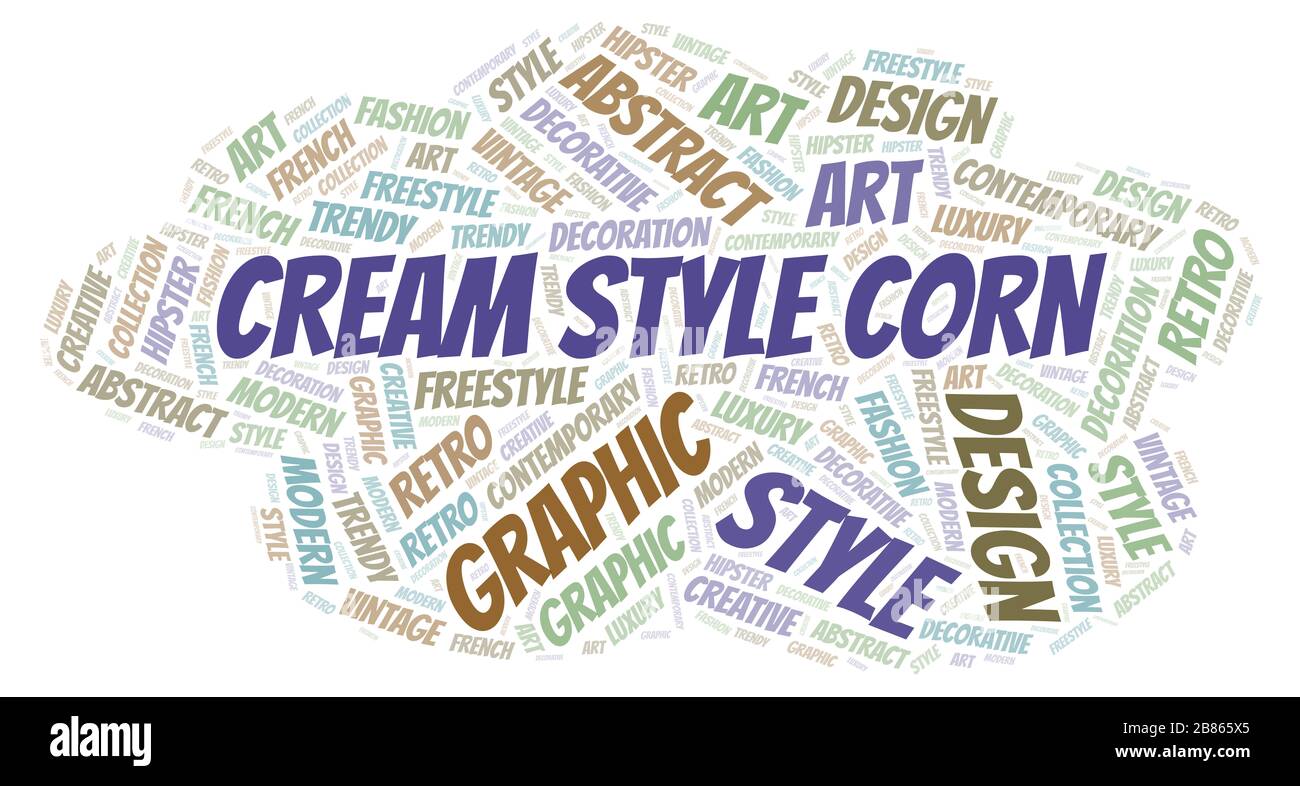 Cream Style Corn word cloud. Wordcloud made with text only Stock Photo ...