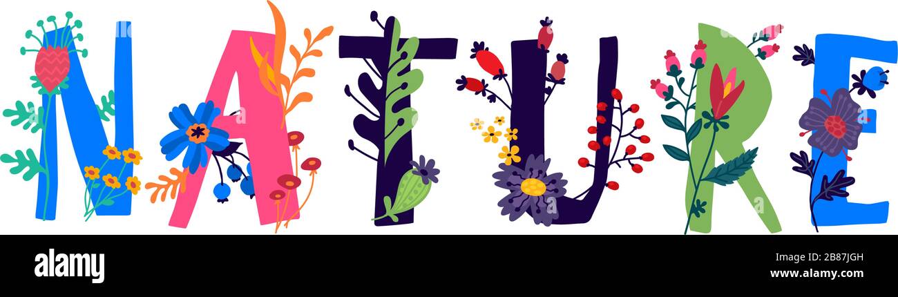 The inscription Nature in English. Vector. Letters. Plant and flower ...