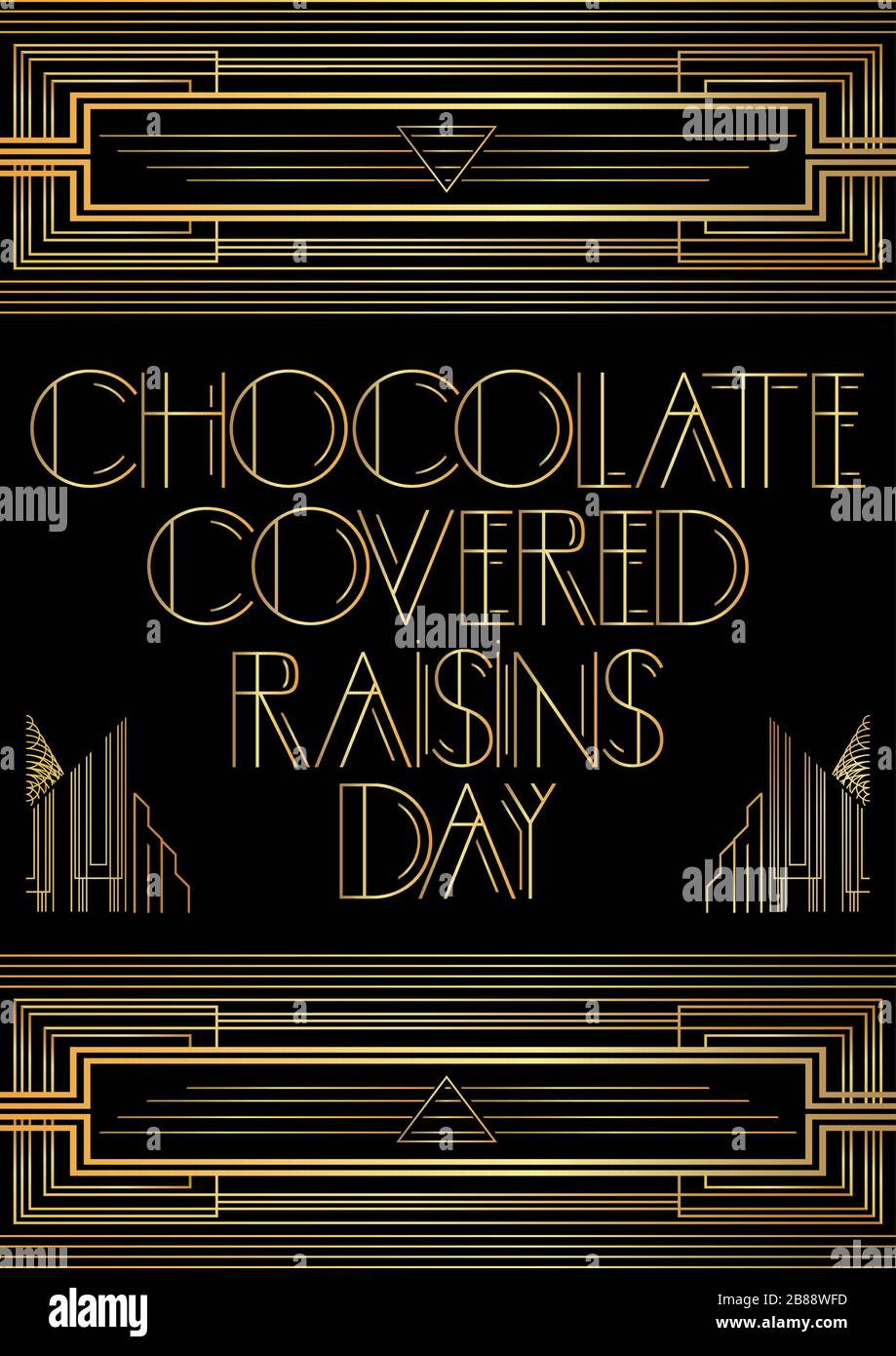 Art Deco Chocolate Covered Raisins Day (March 24) card. Golden ...