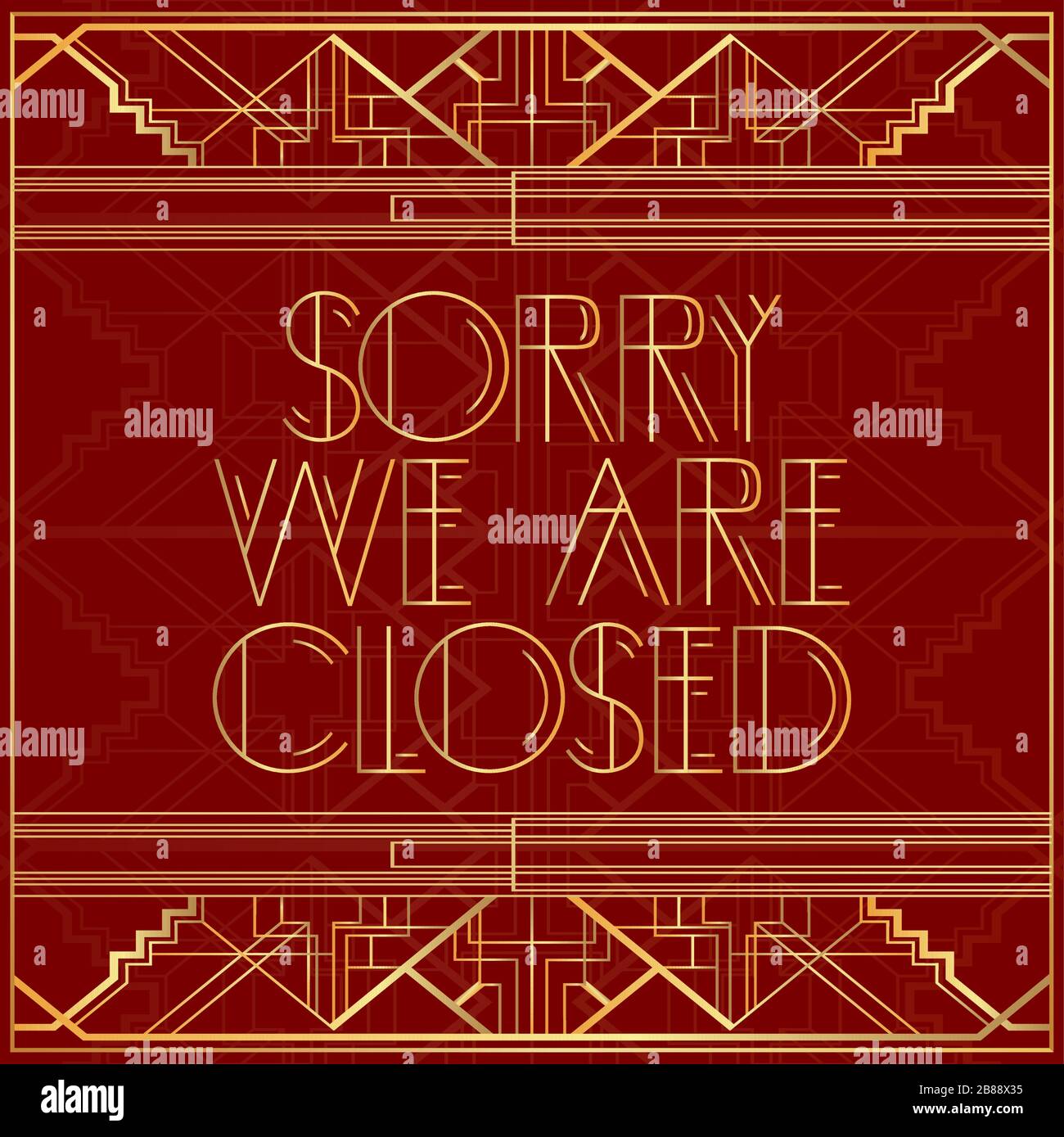 Art Deco Sorry We're Closed text. Decorative sign with vintage letters ...
