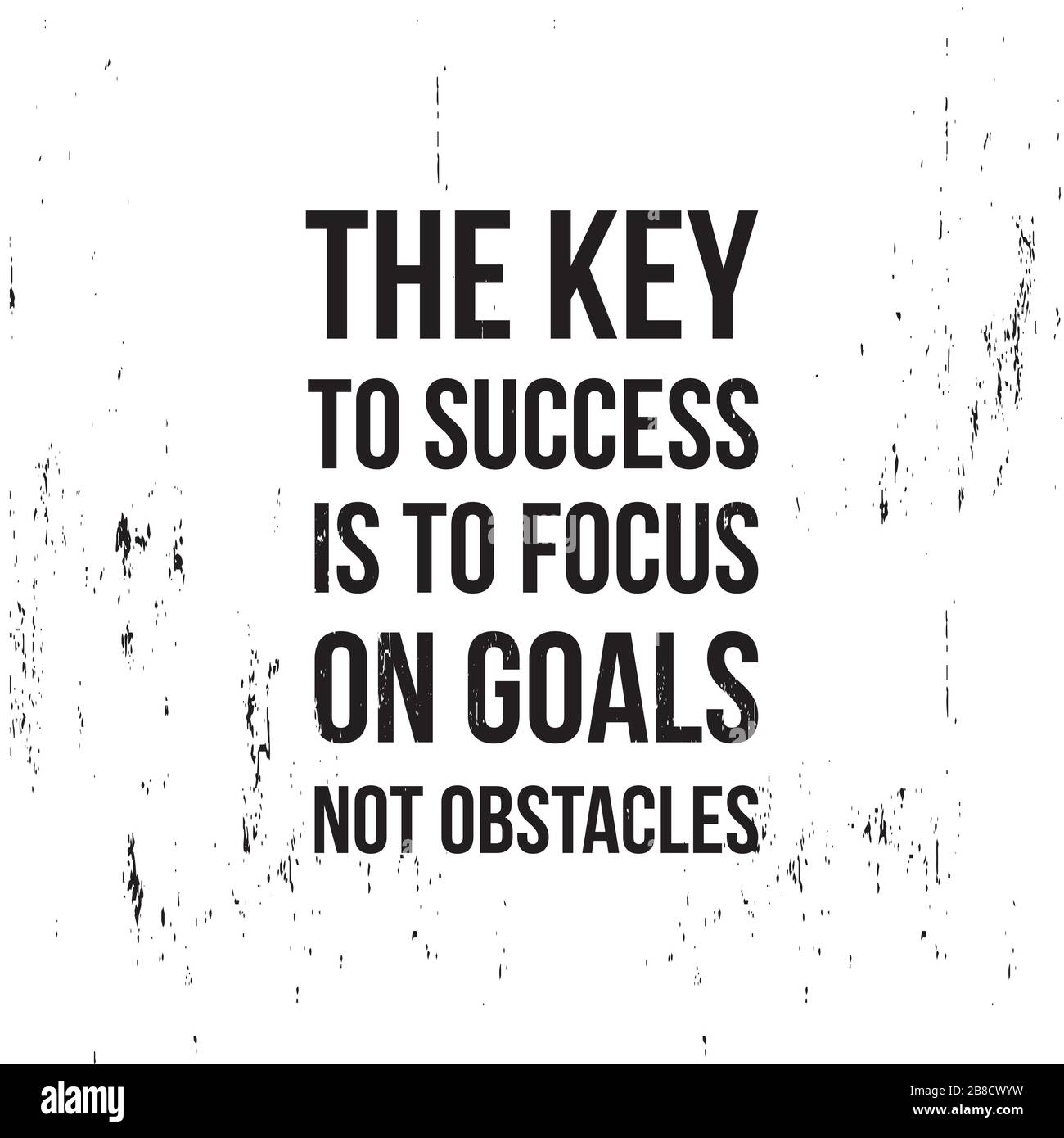 The key to success is to focus on goals not obstacles Stock Vector ...