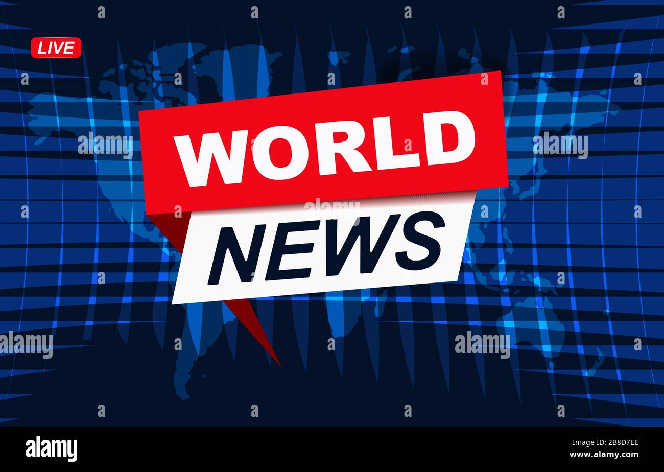 Breaking news. News broadcast and breaking news live on world map ...