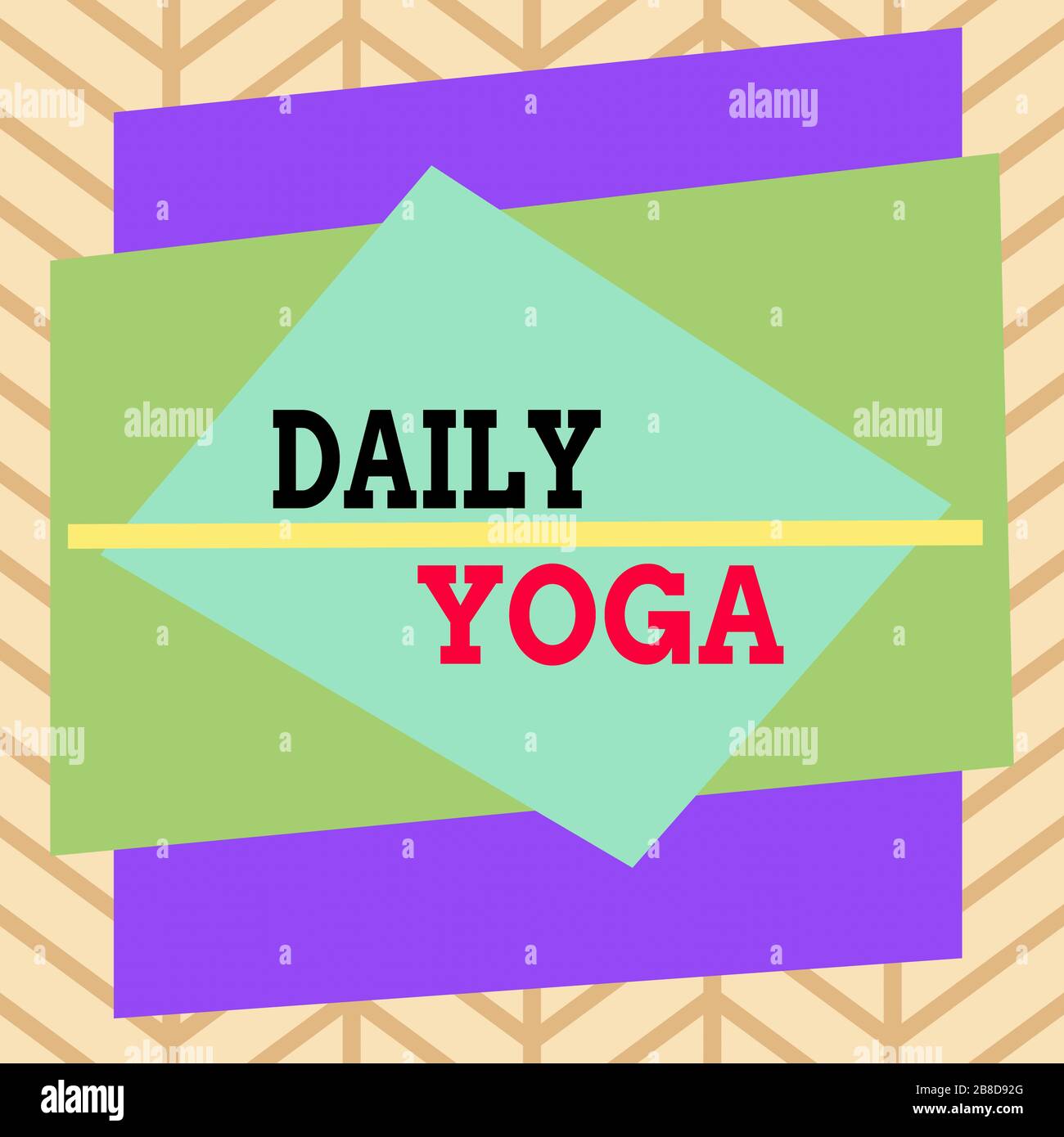 Handwriting text writing Daily Yoga. Conceptual photo series of Yoga ...