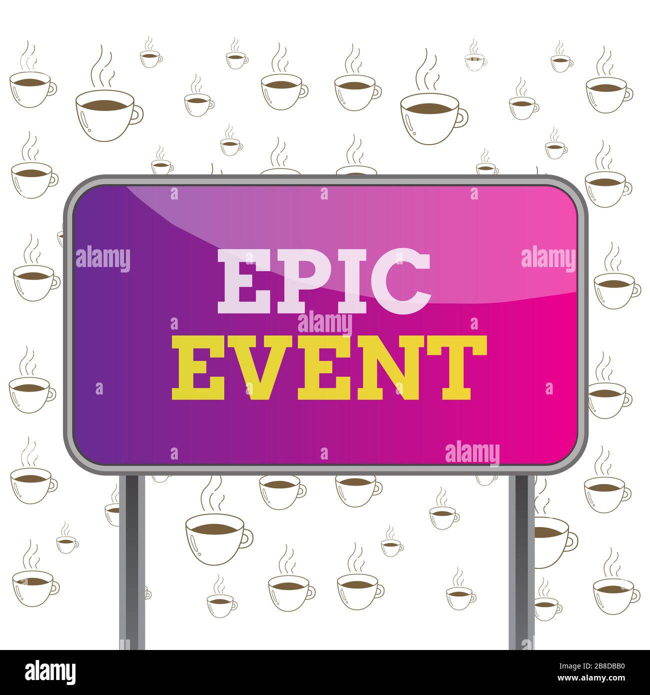 Writing note showing Epic Event. Business concept for pertaining to a ...
