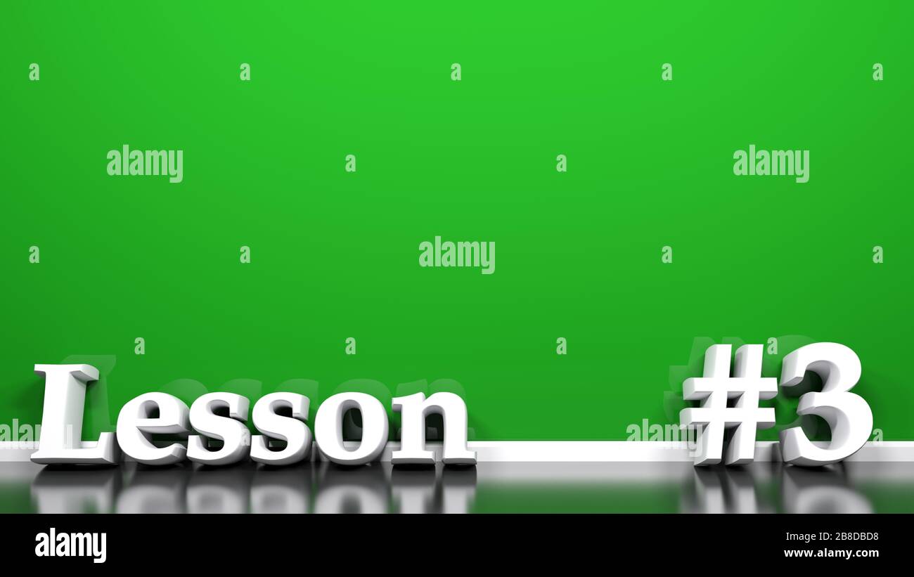 Lesson nr. 3 at green wall background - 3D rendering illustration Stock ...