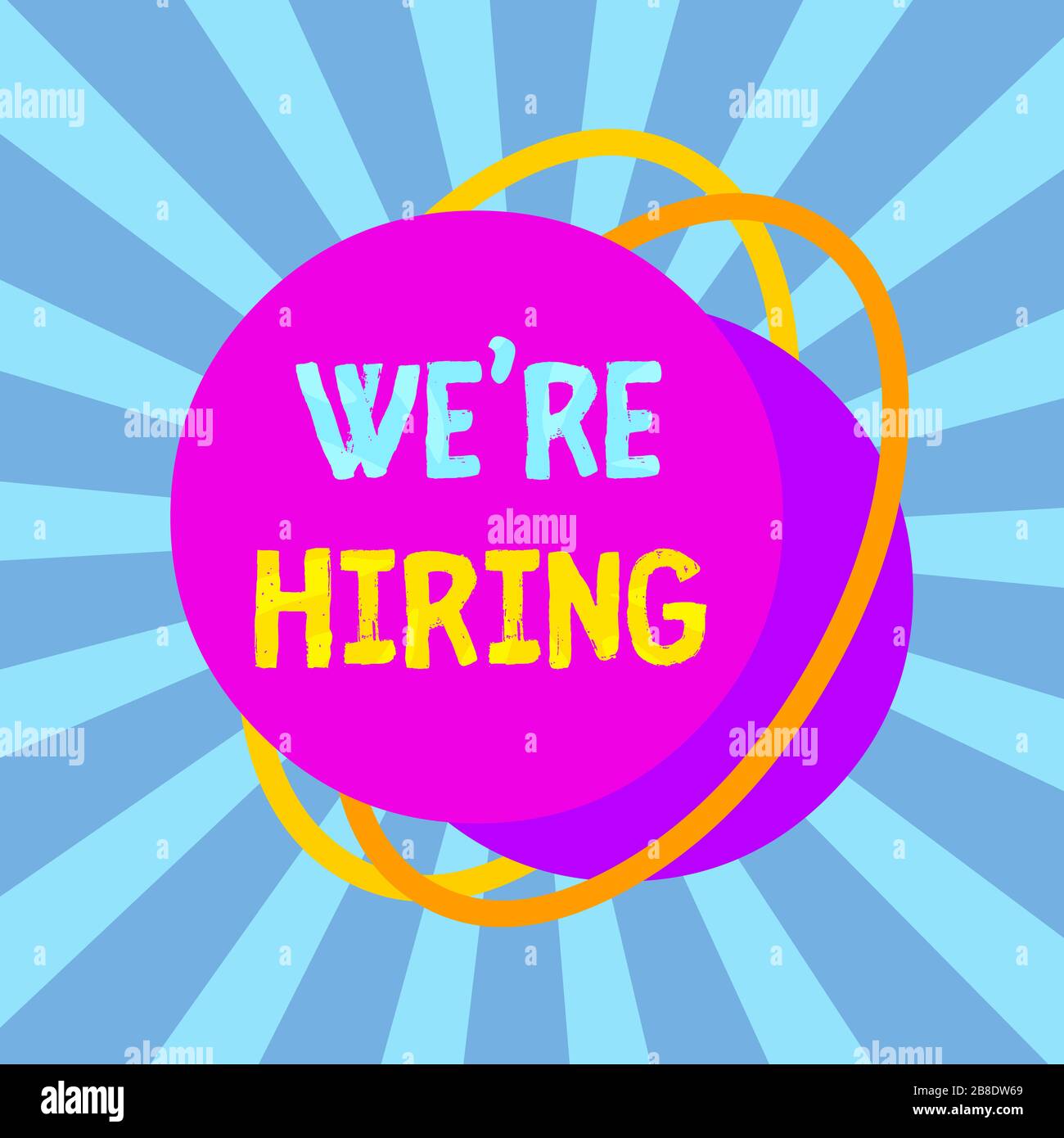 Text sign showing We Re Hiring. Business photo text recently employ ...