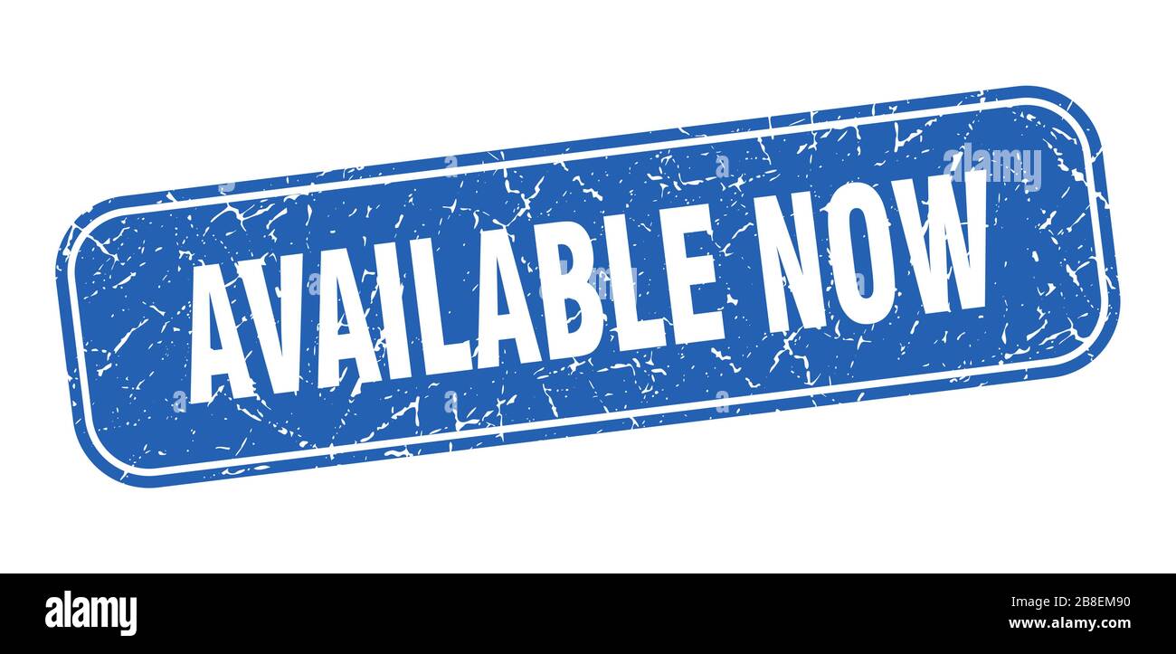 available now stamp. available now square grungy blue sign Stock Vector ...