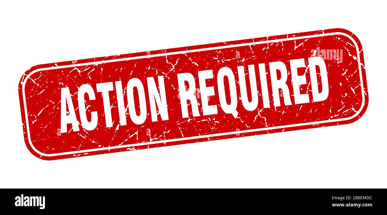 action required stamp. action required square grungy red sign Stock ...