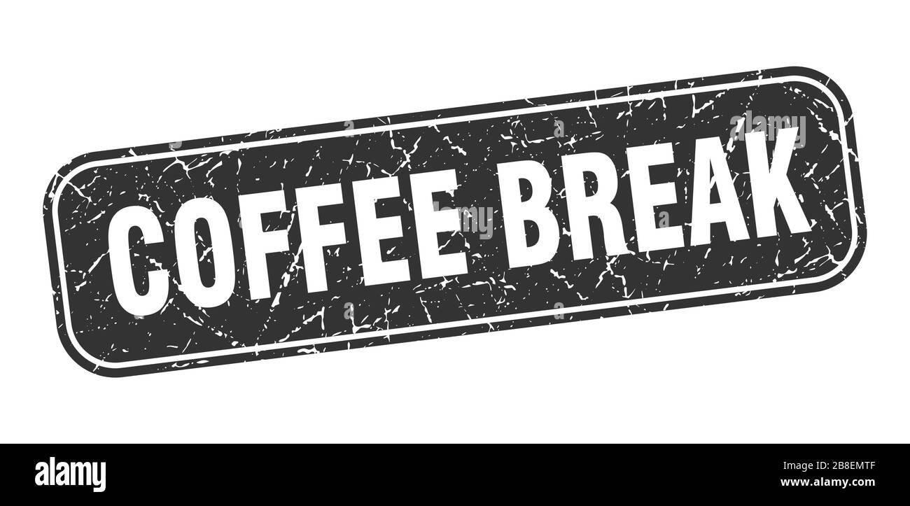 coffee break stamp. coffee break square grungy black sign Stock Vector ...