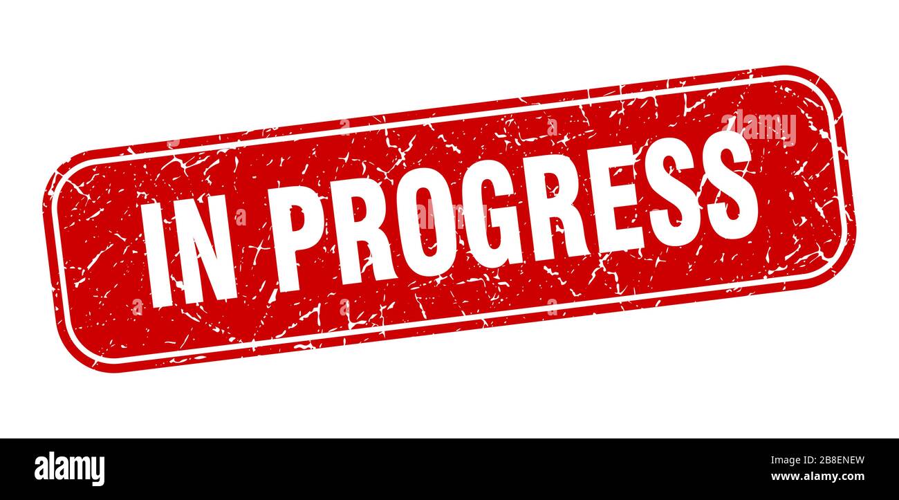 in progress stamp. in progress square grungy red sign Stock Vector ...