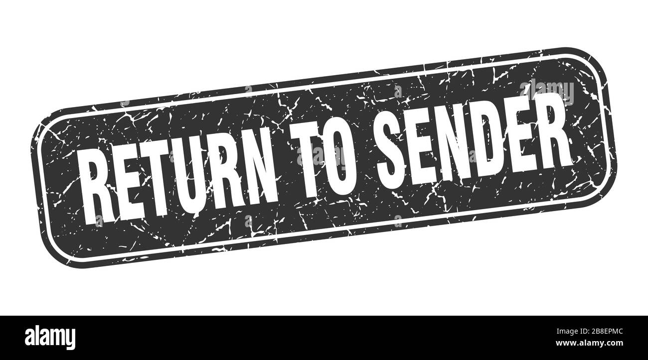 return to sender stamp. return to sender square grungy black sign Stock ...