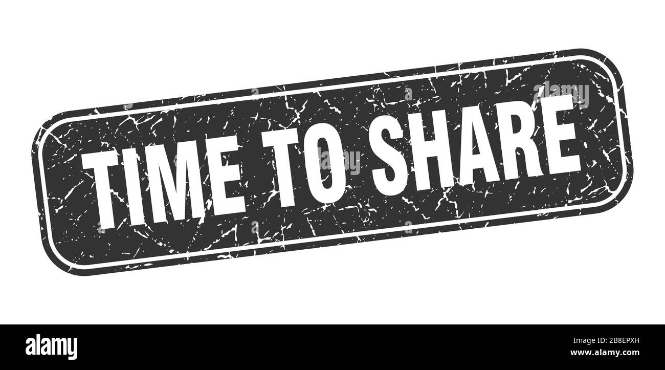 time to share stamp. time to share square grungy black sign Stock ...