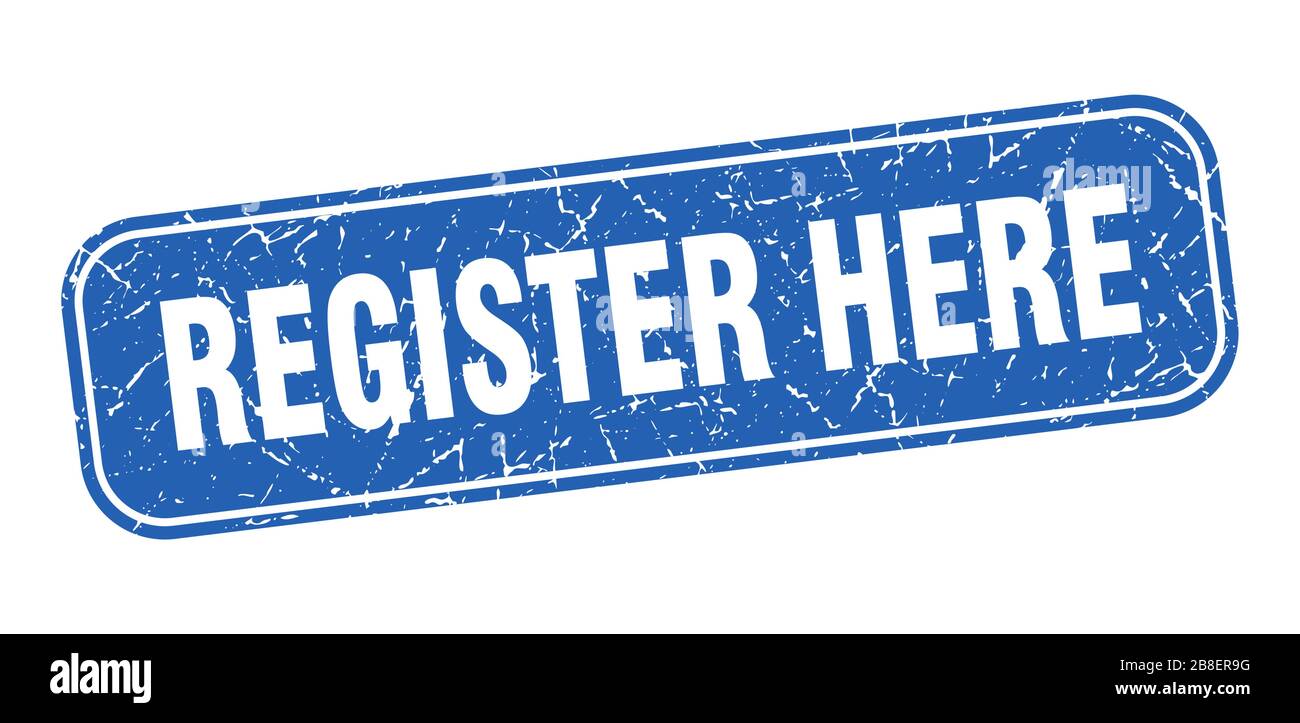 register here stamp. register here square grungy blue sign Stock Vector ...