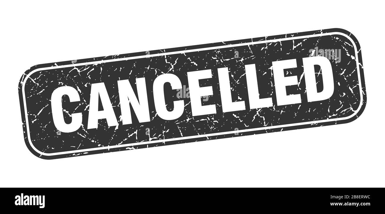 cancelled stamp. cancelled square grungy black sign Stock Vector Image ...