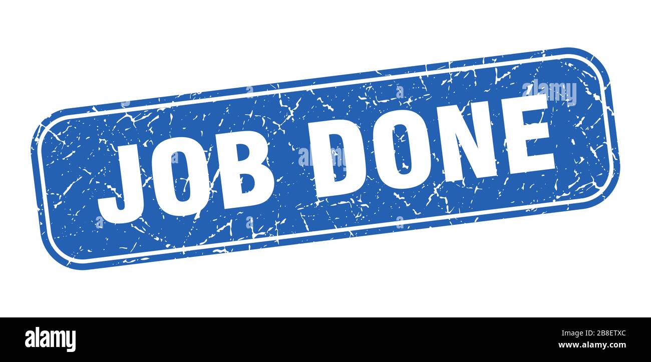 job done stamp. job done square grungy blue sign Stock Vector Image ...