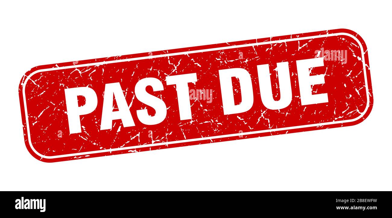 past due stamp. past due square grungy red sign Stock Vector Image ...